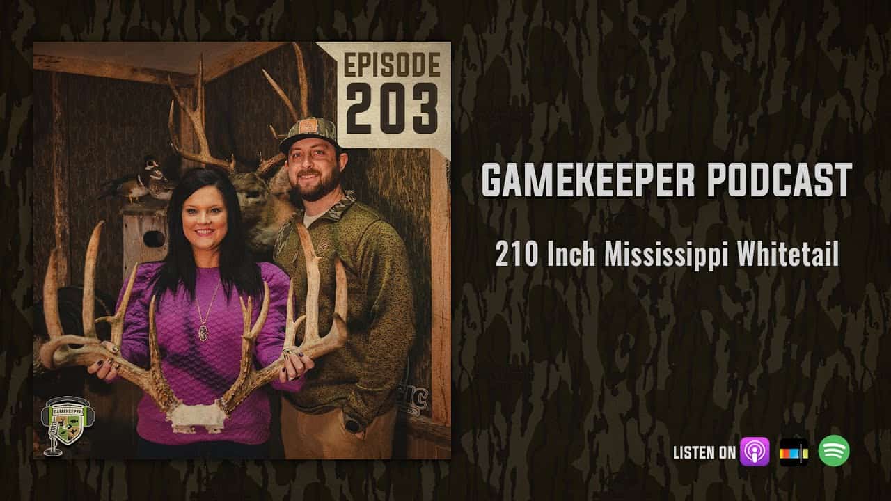 EP:203 | 210 Inch Mississippi Whitetail | Mossy Oak Gamekeeper